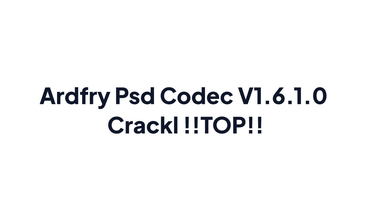 Tải Ardfry PSD Codec Full Crack - Phần mềm xem trước PSD